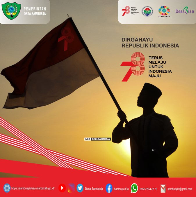 HARI KEMERDEKAAN INDONESIA 78 TERUS MELAJU UNTUK INDONESIA MAJU